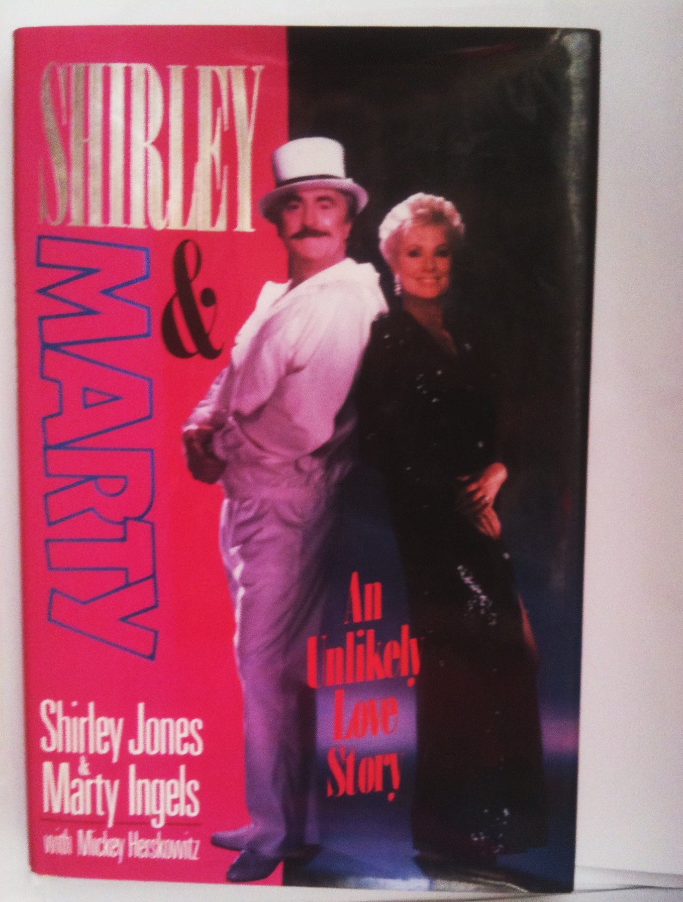 Shirley & Marty: An Unlikely Love Story: Shirley Jones, Marty Ingels ...