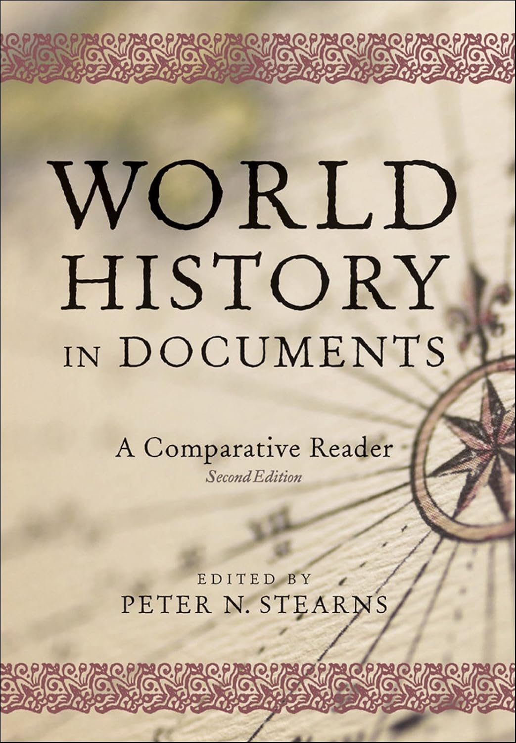 World History in Documents: A Comparative Reader: Stearns, Peter N ...