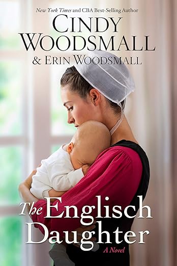 Amazon.com: The Englisch Daughter: A Novel eBook : Woodsmall, Cindy ...