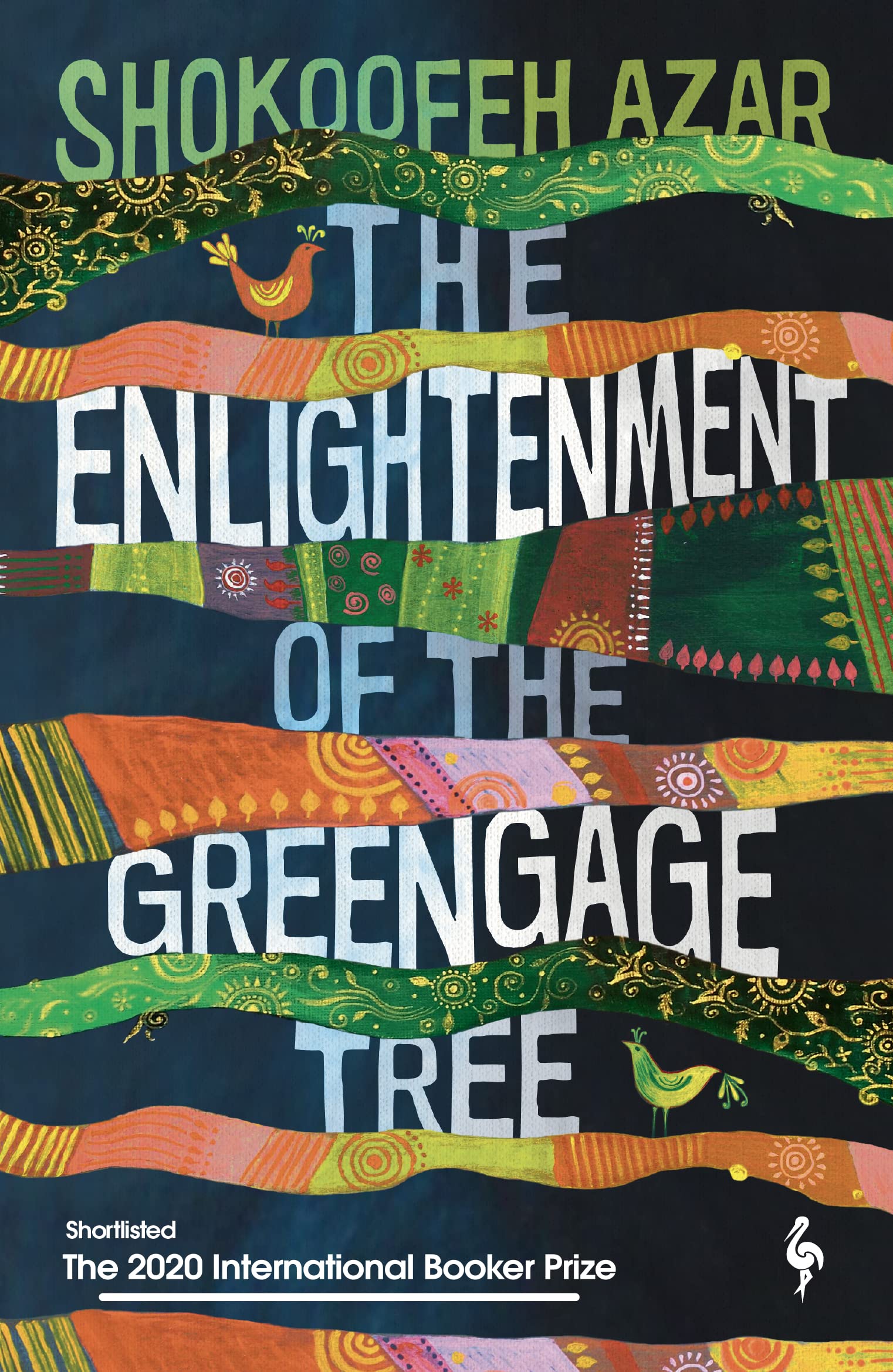 The Enlightenment of the Greengage Tree: SHORTLISTED FOR THE ...