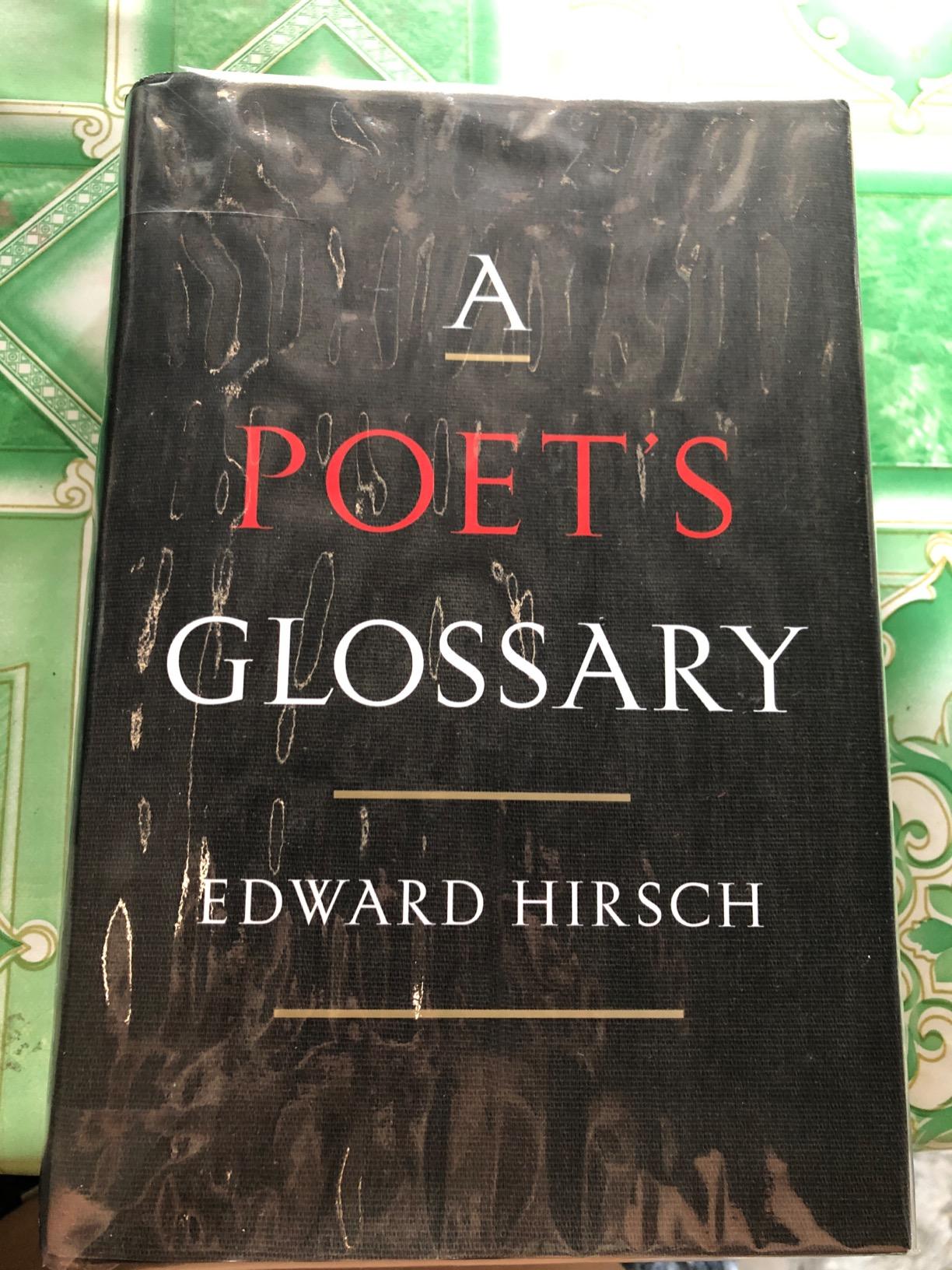 Amazon.com: A Poet's Glossary: 9780151011957: Hirsch, Edward: Books