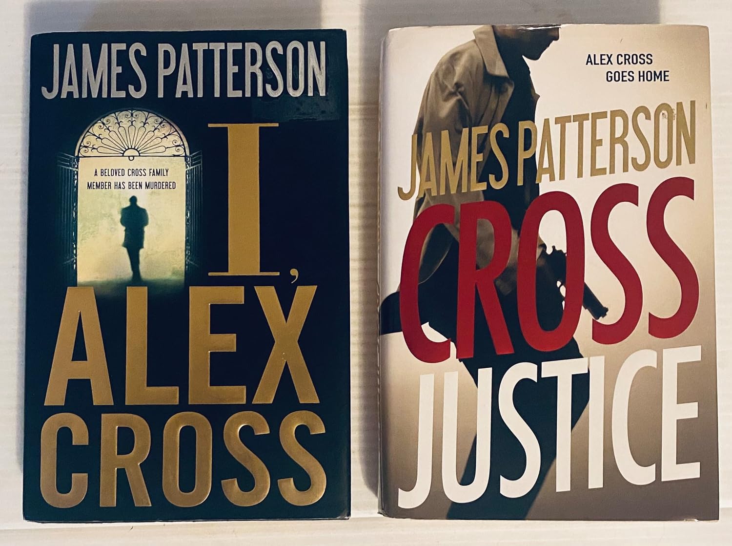 2 Books! 1) I Alex Cross 2) Cross Justice: James Patterson ...