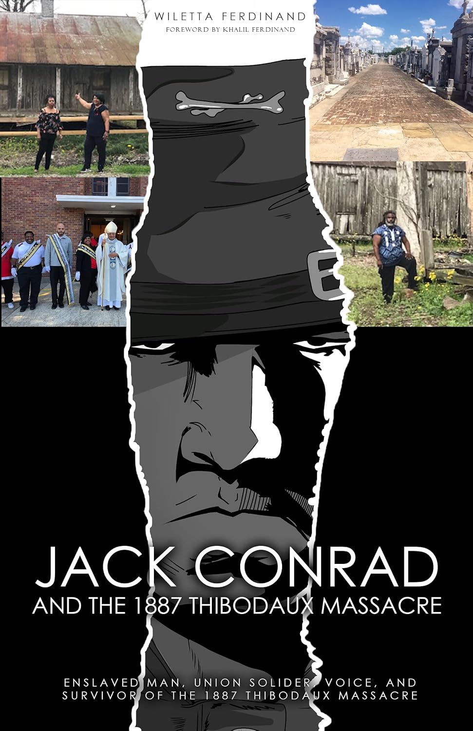 Amazon.com: Jack Conrad and the 1887 Thibodaux Massacre: Enslaved Man ...