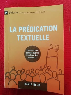 La prédication textuelle (Expositional Preaching) - 9Marks: Comment ...