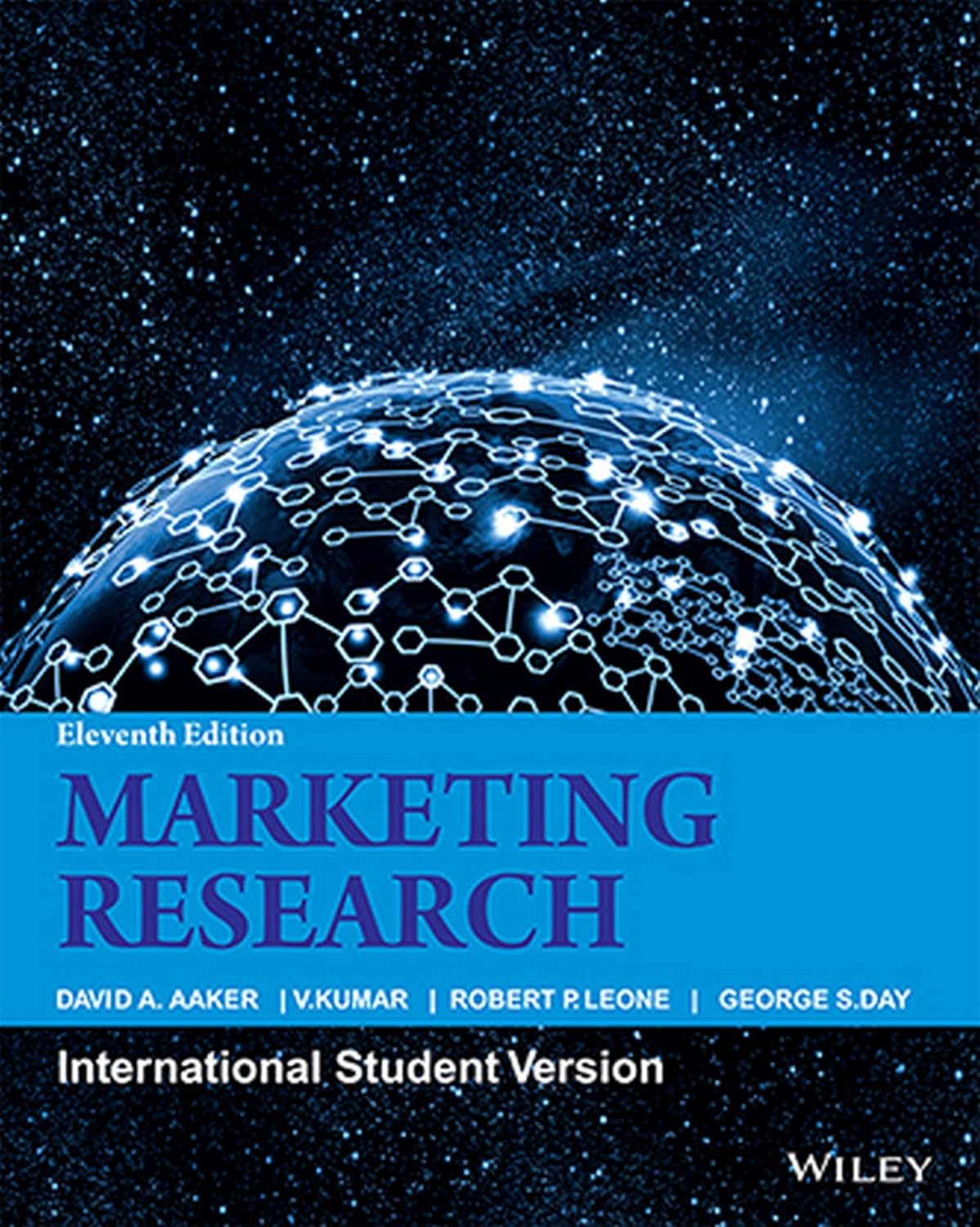 Marketing Research, 11 Edition: David A. Aaker, V. Kumar, Robert P ...