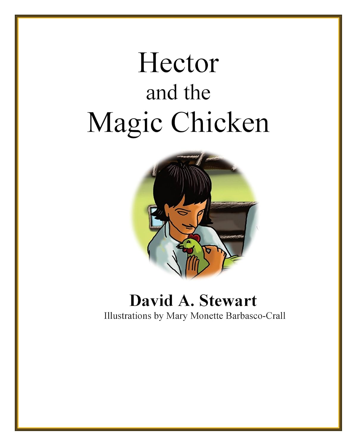 Hector and the Magic Chicken (Hector Learns Book 1) - Kindle edition by ...