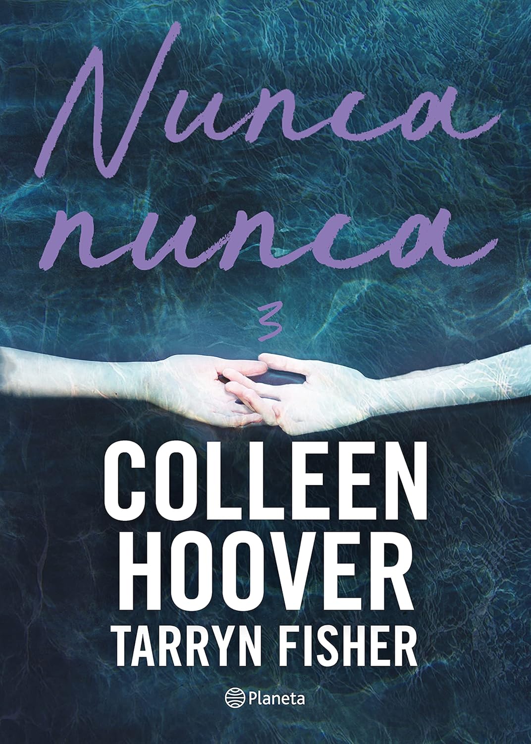 Nunca, nunca 3 / Never Never: Part Three (Spanish Edition): Colleen ...