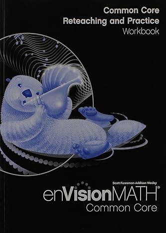 Envision Math Common Core: Reteaching and Practice Workbook, Grade 3 ...