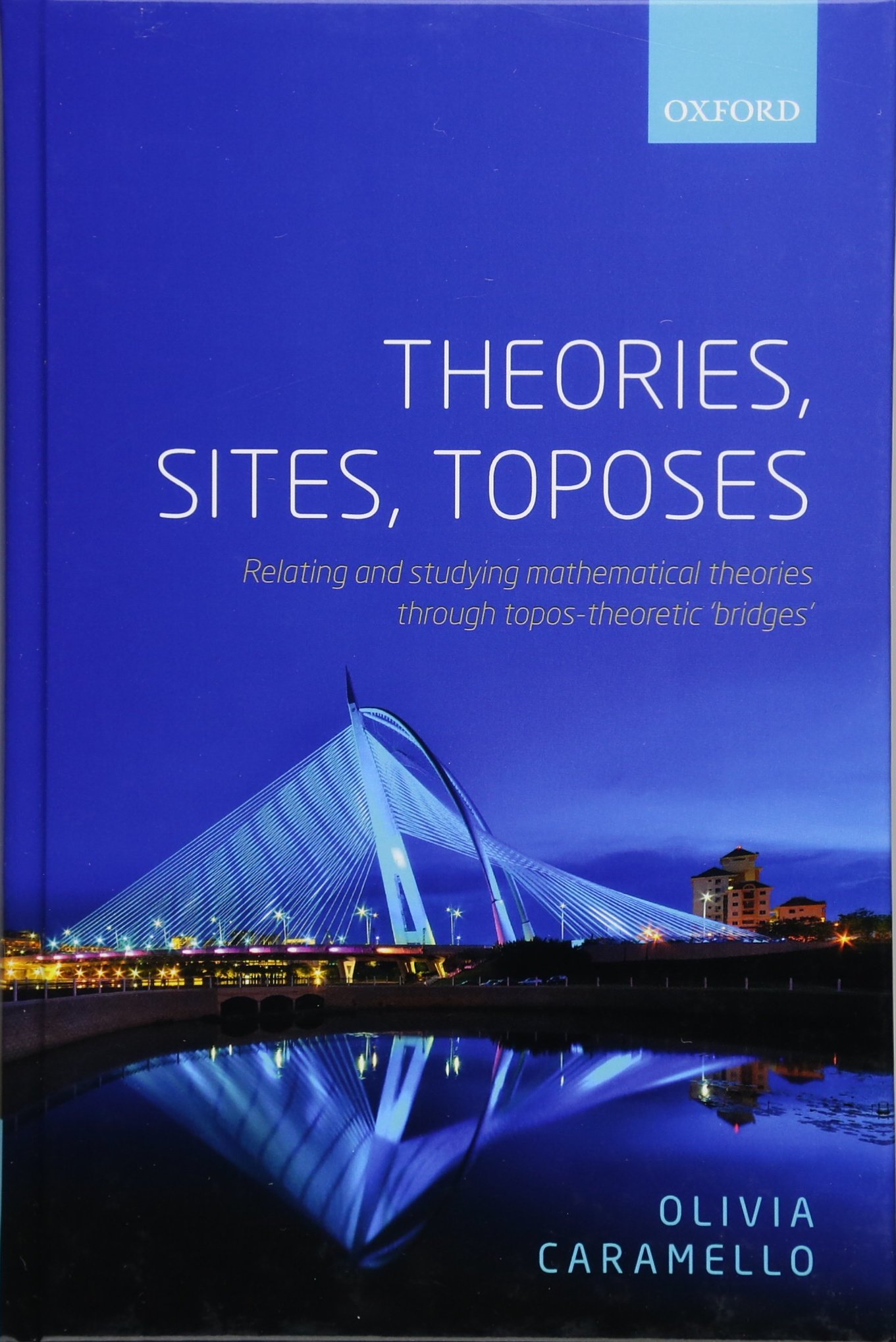 Amazon.com: Theories, Sites, Toposes: Relating and studying ...