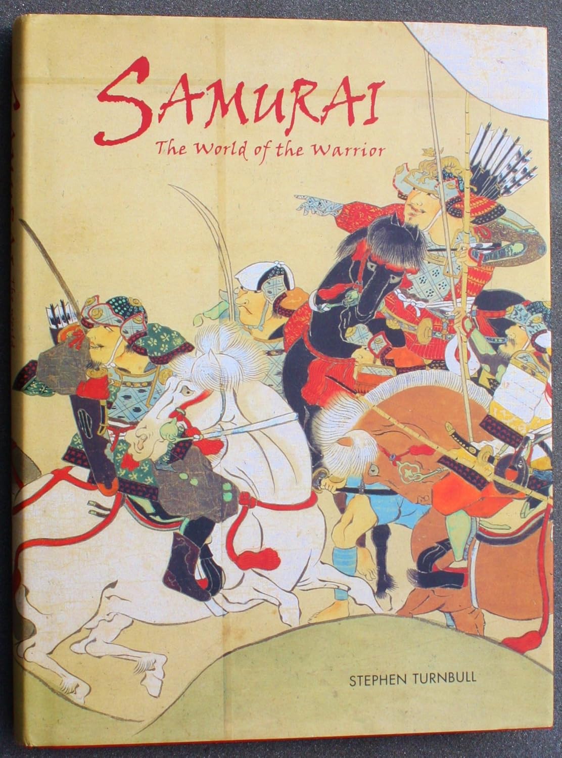 Samurai: The World of the Warrior: Turnbull, Stephen: 9781841767406 ...