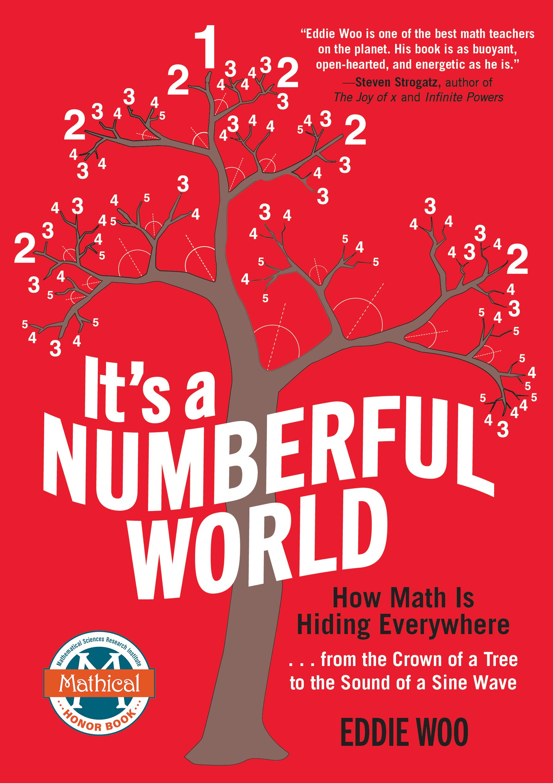 It’s a Numberful World: How Math Is Hiding Everywhere—from the Crown of ...
