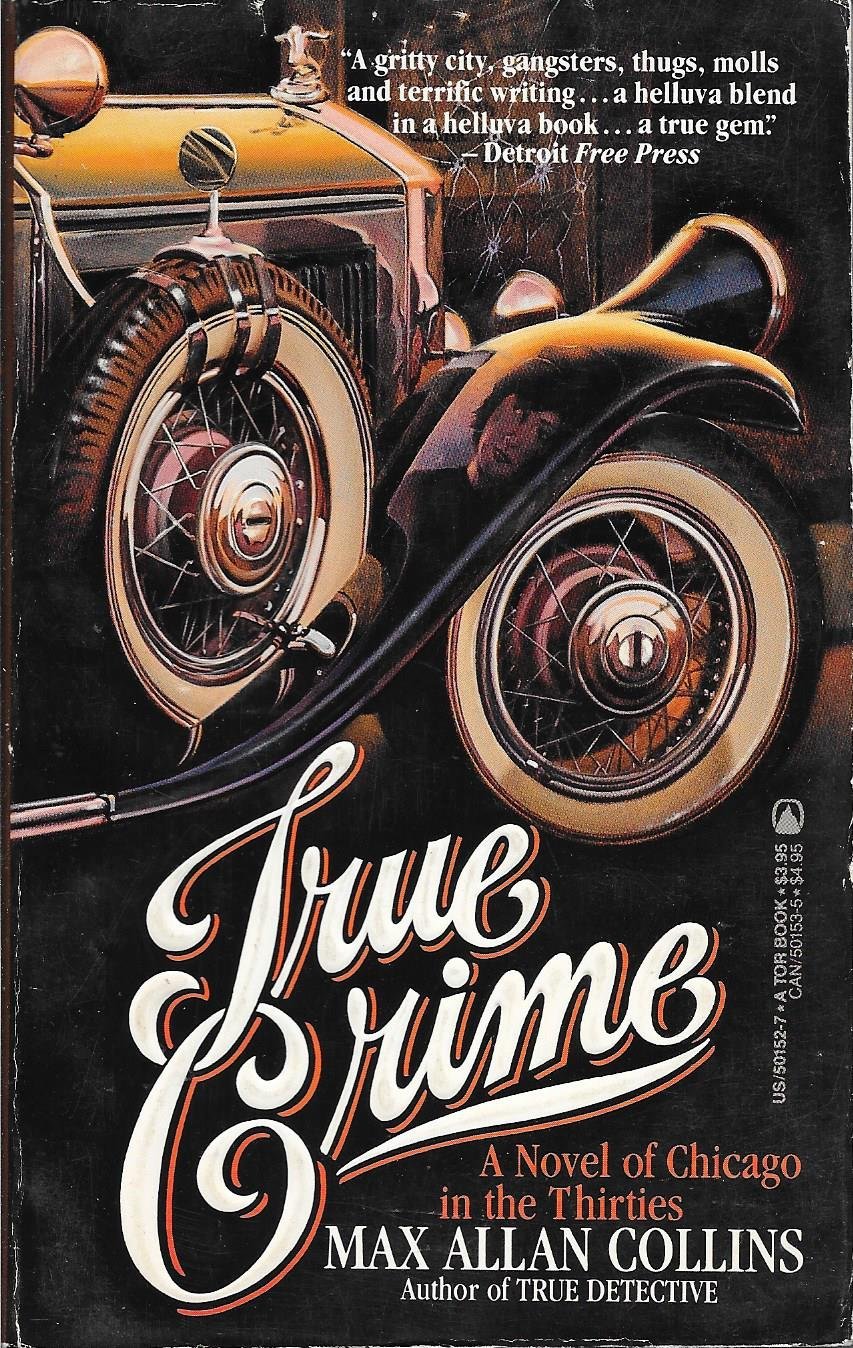 True Crime: Collins, Max Allan: 9780812501520: Amazon.com: Books