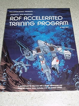 RDF Accelerated Training Program (Robotech RPG): Reed, Gary ...