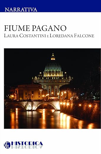 FIUME PAGANO eBook : Costantini, Laura, Falcone, Loredana: Amazon.it ...