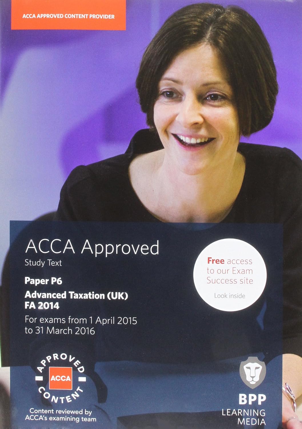 ACCA P6 Advanced Taxation FA2014: Study Text : BPP Learning Media ...