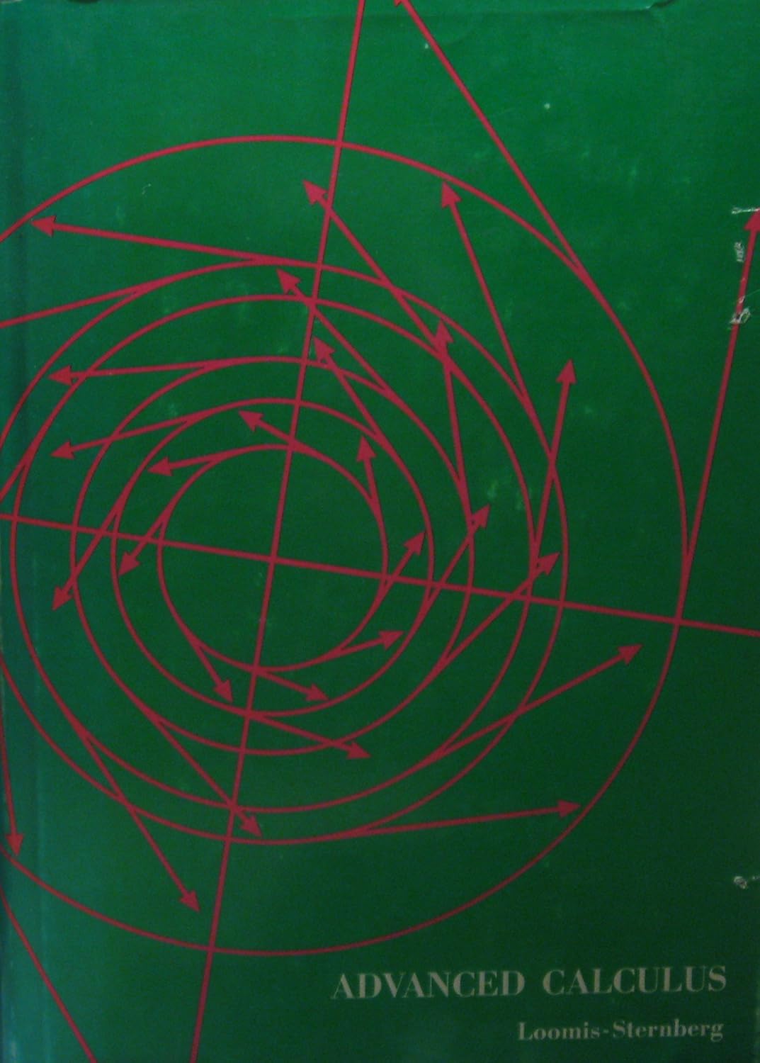 Advanced Calculus, Revised Edition: Shlomo Sternberg, Lynn H. Loomis ...