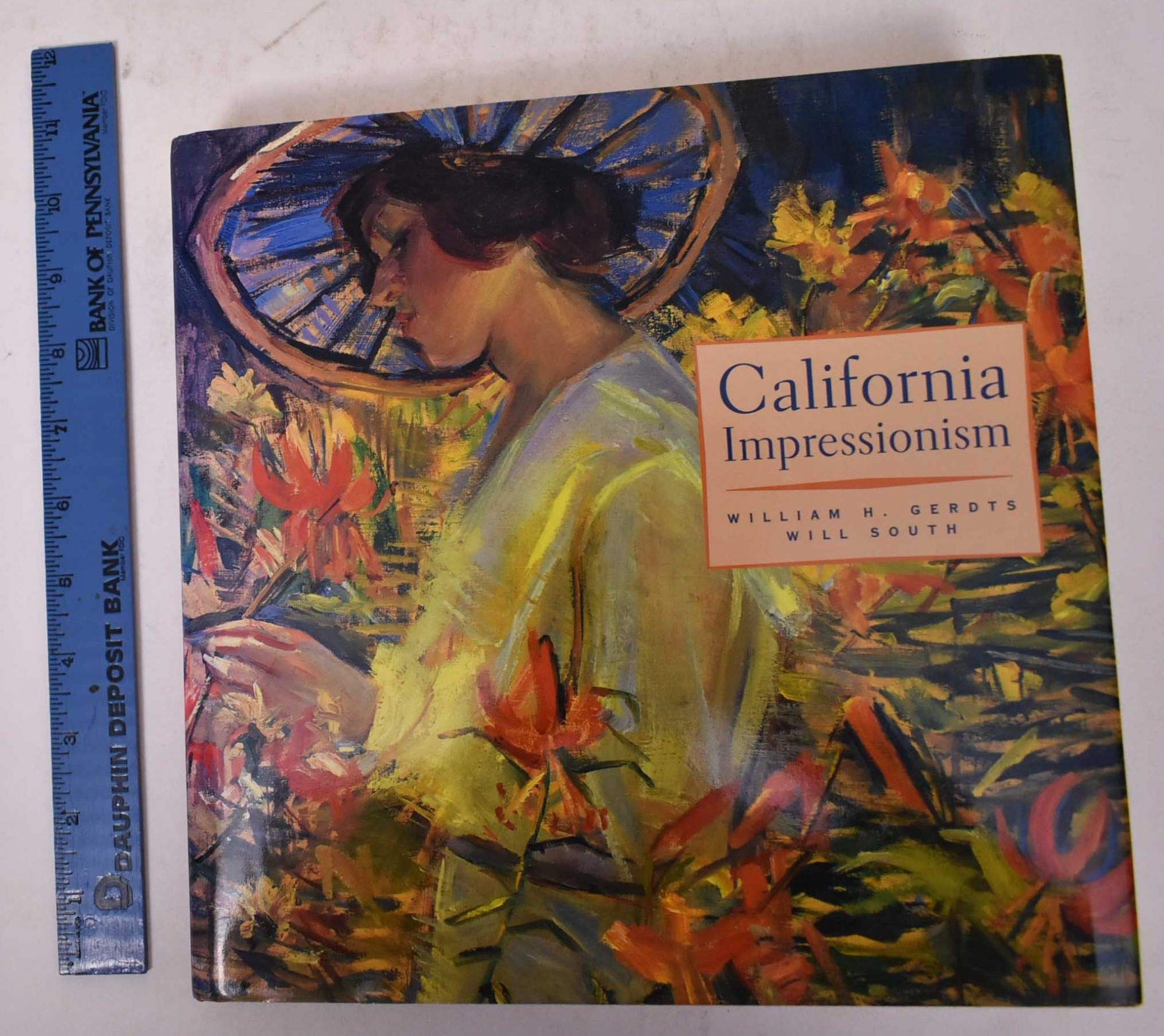 California Impressionism: Gerdts, William H., South, Will ...
