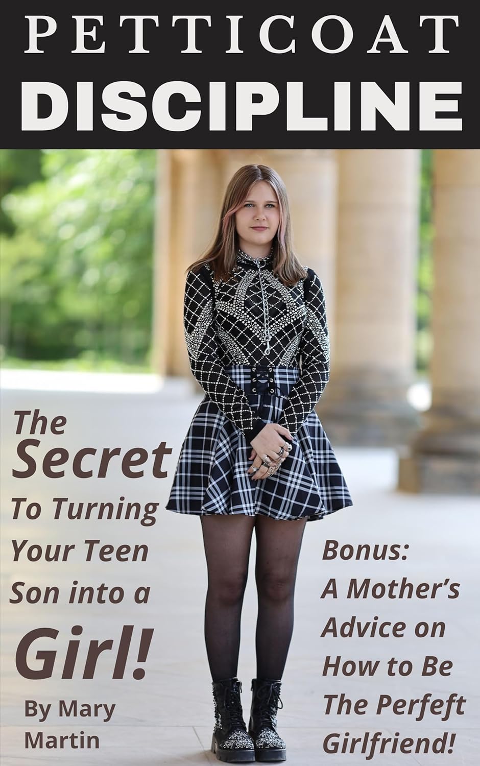 Petticoat Discipline: The Secret to Turning Your Teen Son into a Girl ...