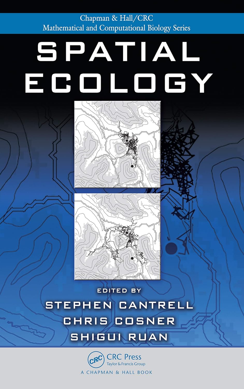 Spatial Ecology (Chapman & Hall/CRC Mathematical Biology Series) 1 ...