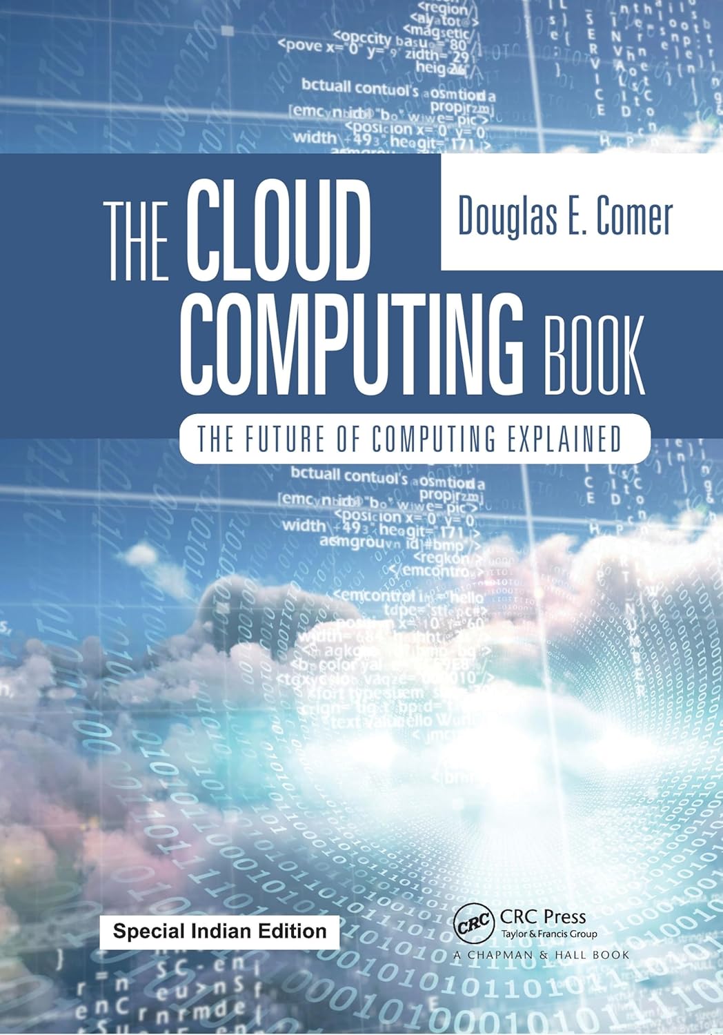 The Cloud Computing Book:The Future of Computing Explained : Comer, Douglas: Amazon.in: Books