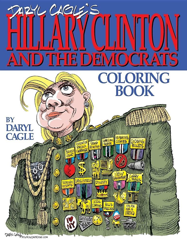 Amazon.com: Daryl Cagle's HILLARY CLINTON and the Democrats Coloring ...