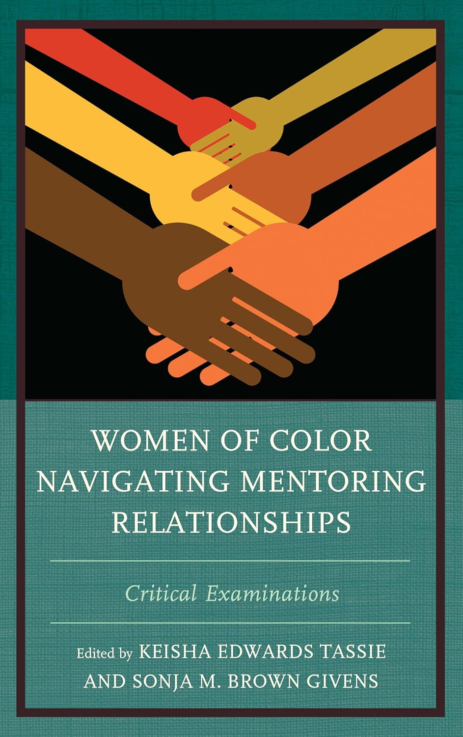 Amazon.com: Women of Color Navigating Mentoring Relationships: Critical ...