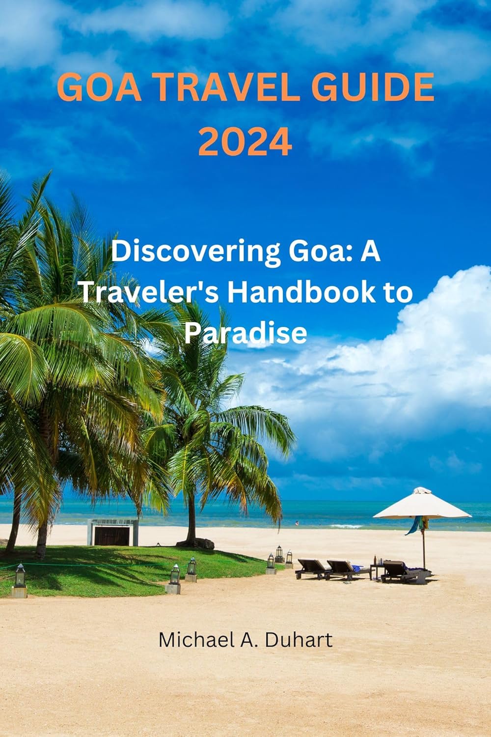 Amazon.com: Goa travel guide 2024: Discovering Goa: A Traveler's ...