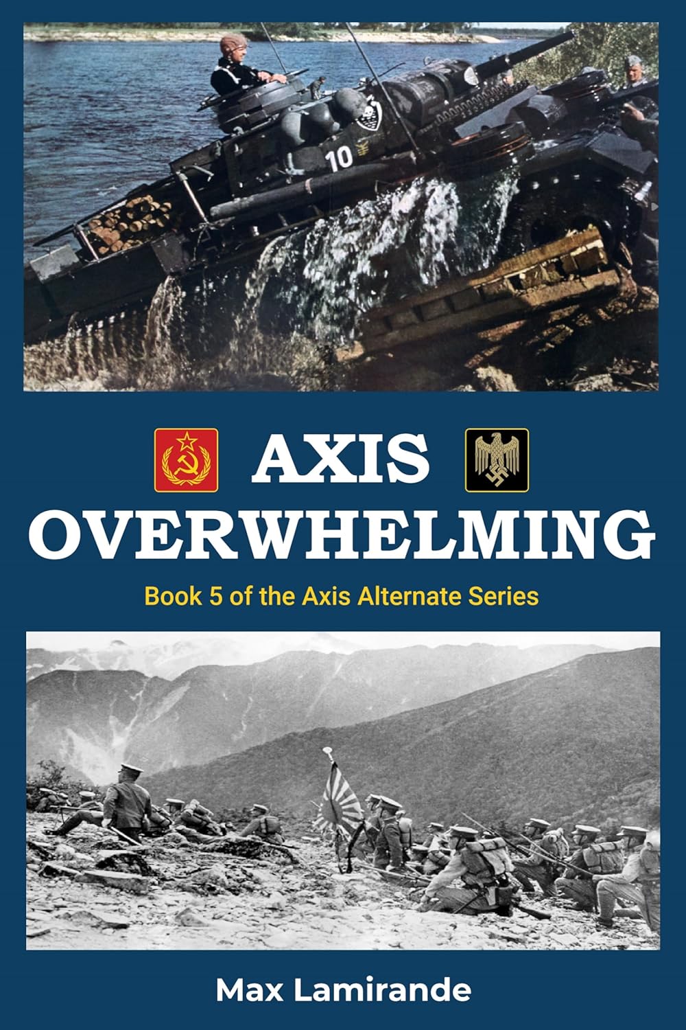 Amazon.com: Axis Overwhelming: Book 5 of the Axis Alternate Series ...