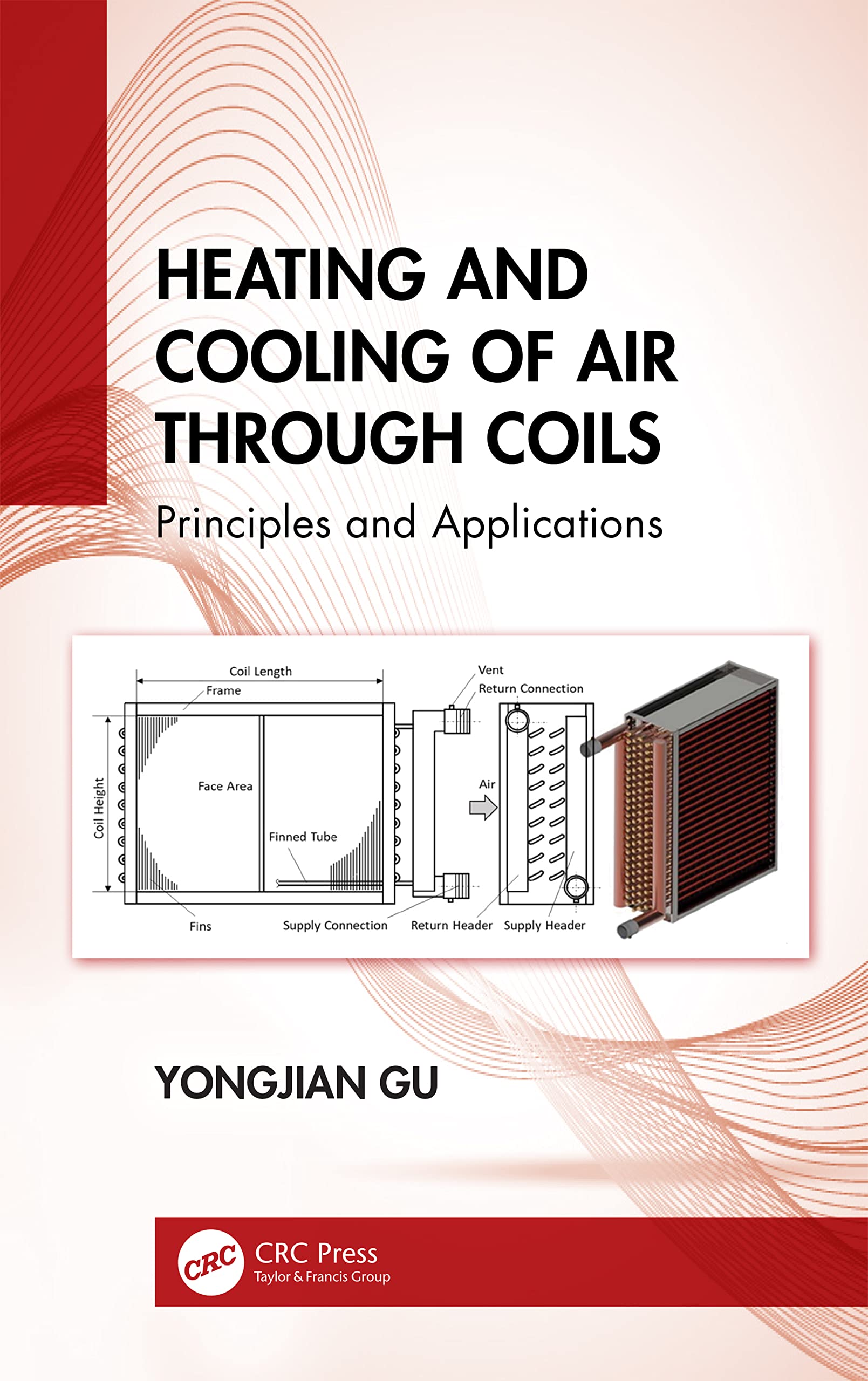 Heating and Cooling of Air Through Coils: Gu, Yongjian: 9781032266633 ...