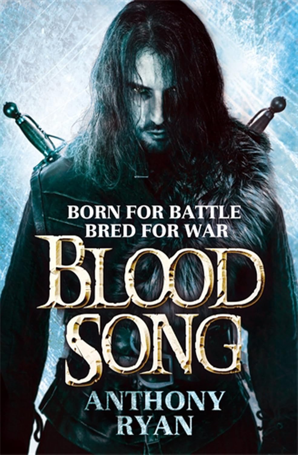 Blood Song: Book 1 of Raven's Shadow: Amazon.co.uk: Ryan, Anthony ...
