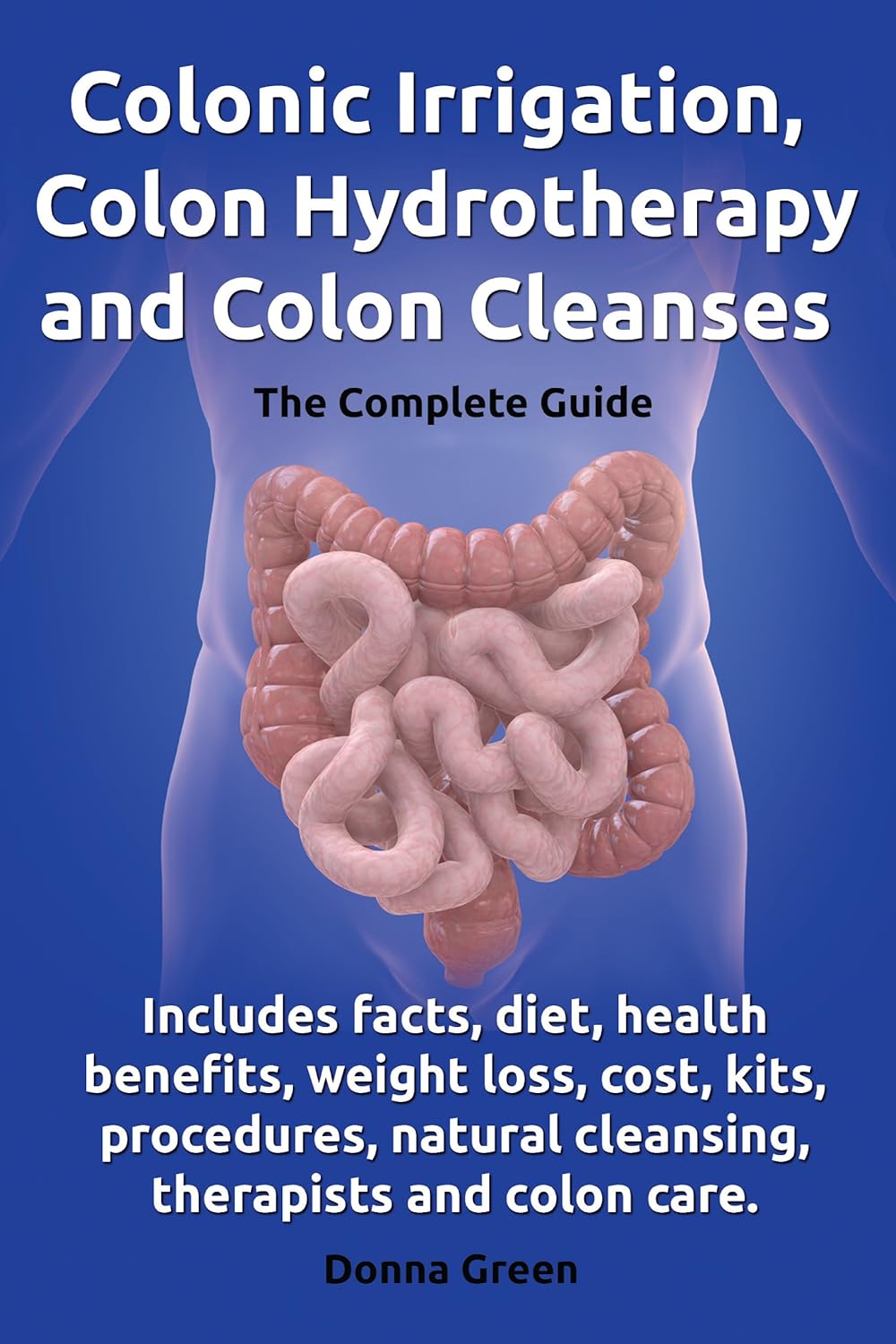 Amazon.com: Colonic Irrigation, Colon Hydrotherapy and Colon Cleanses ...