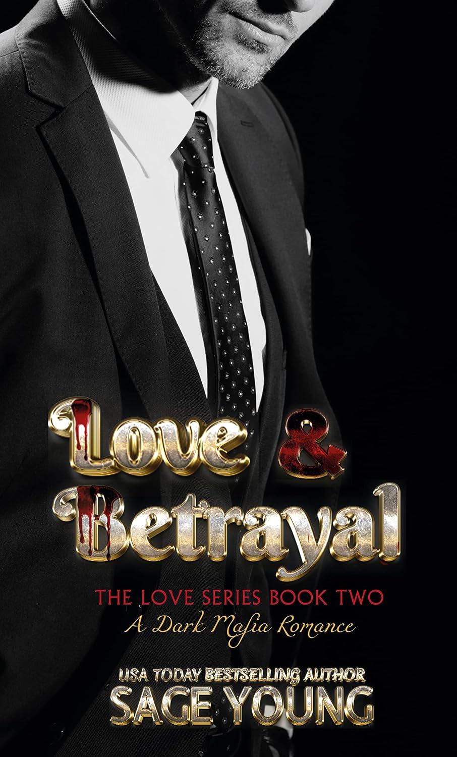 Love & Betrayal: The Love Series - Kindle edition by Young, Sage ...