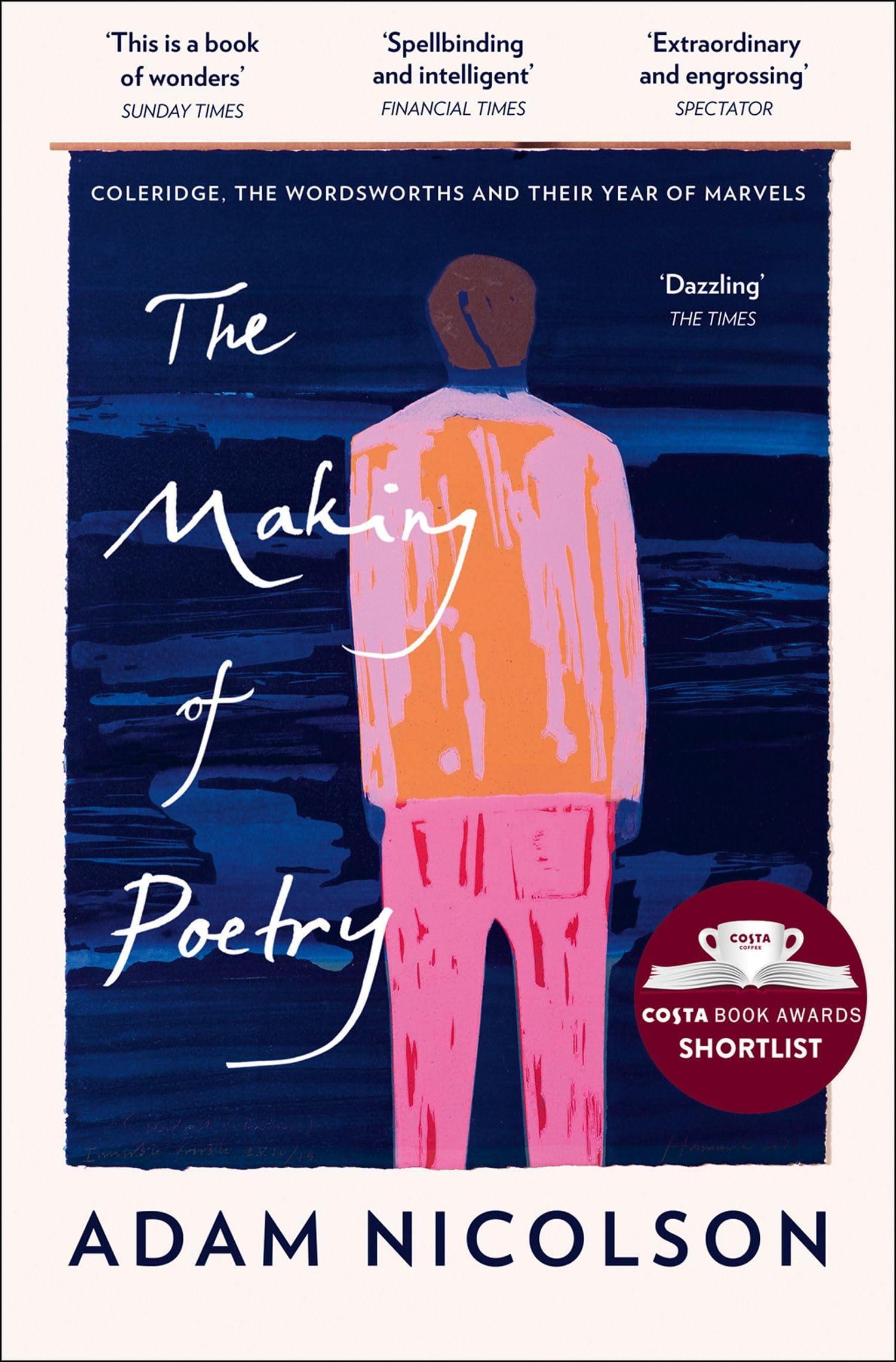 The Making of Poetry: Nicolson, Adam: 9780008126490: Amazon.com: Books