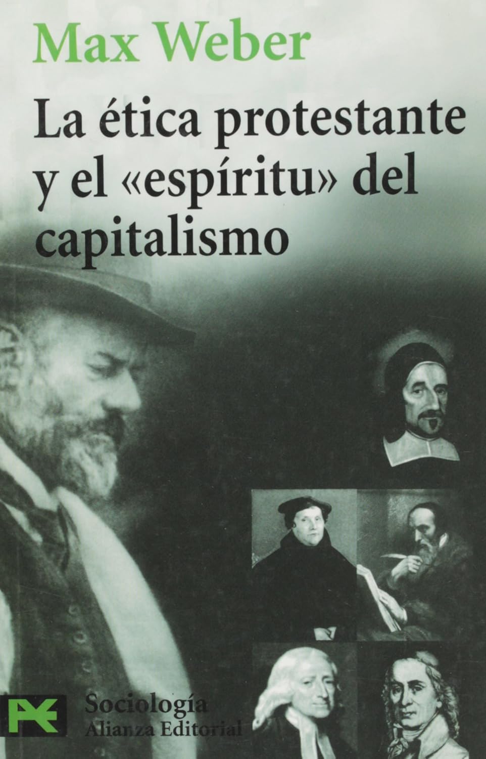 La Etica Protestante Y El Espiritu Del Capitalismo / the Protestant ...