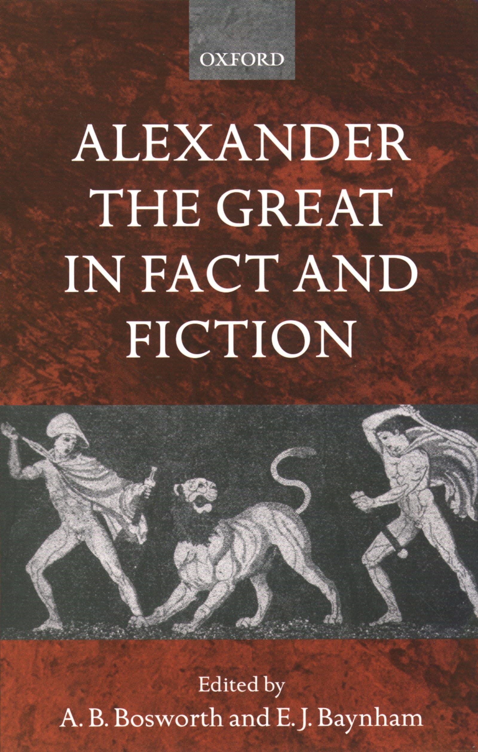 Amazon.com: Alexander the Great in Fact and Fiction: 9780199252756 ...