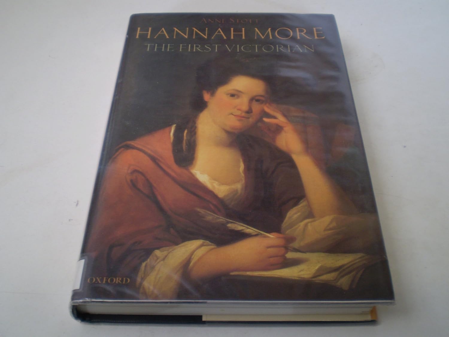 Hannah More: The First Victorian : Stott, Anne: Amazon.co.uk: Books