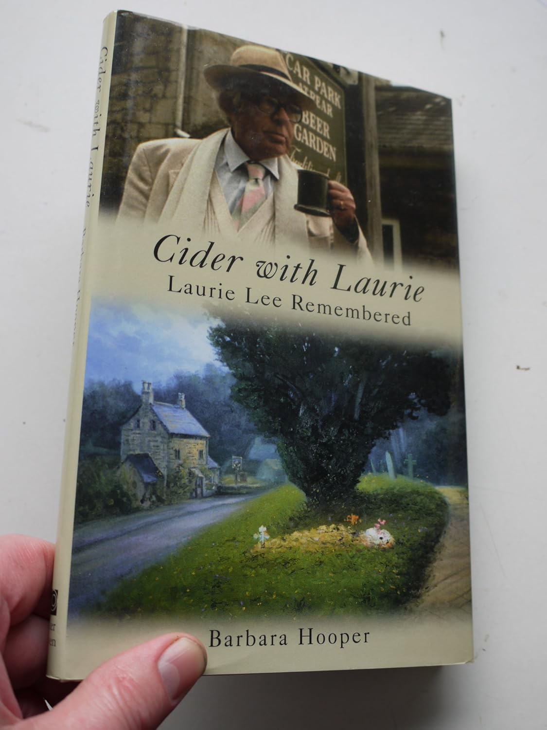 Cider with Laurie: Laurie Lee Remembered: Barbara Hooper: 9780754039297 ...