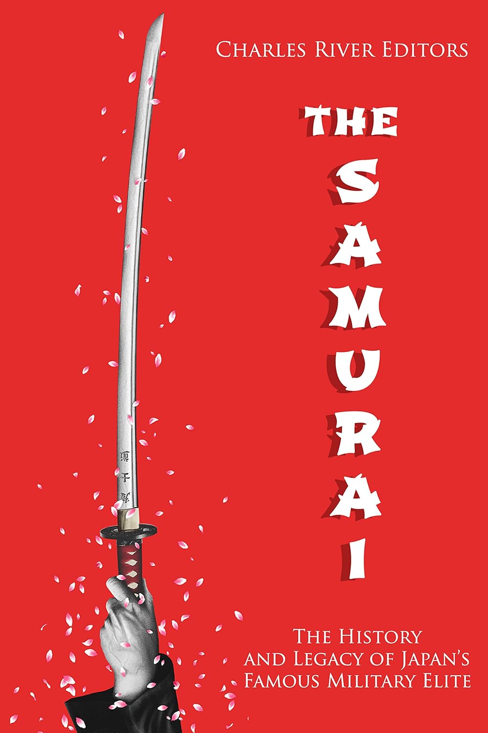 Amazon.com: The Samurai: The History and Legacy of Japan’s Military ...
