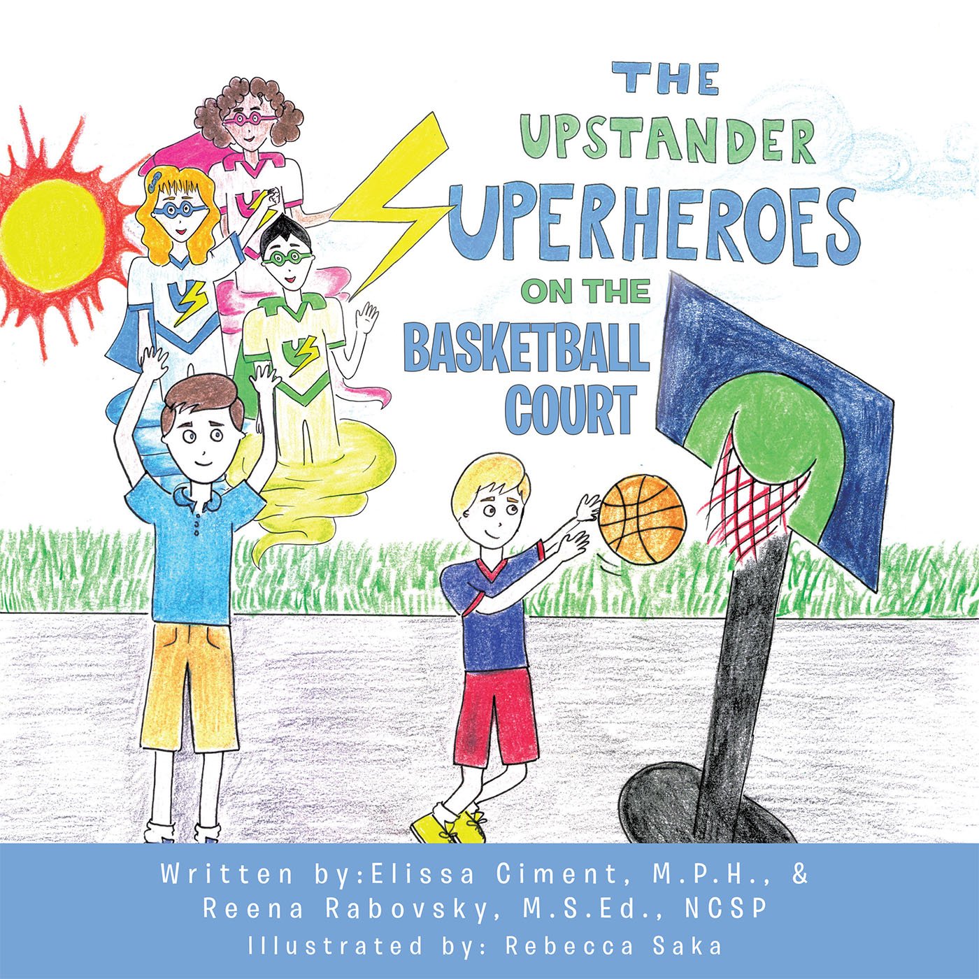 The Upstander Superheroes on the Basketball Court - Kindle edition by ...