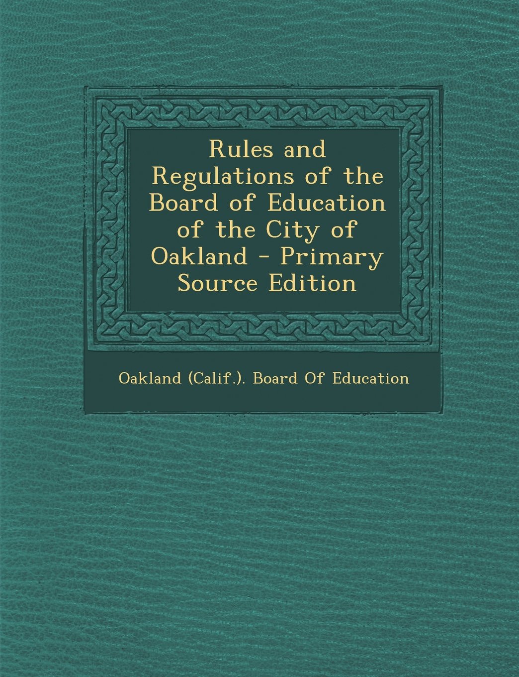 Amazon | Rules and Regulations of the Board of Education of the City of ...