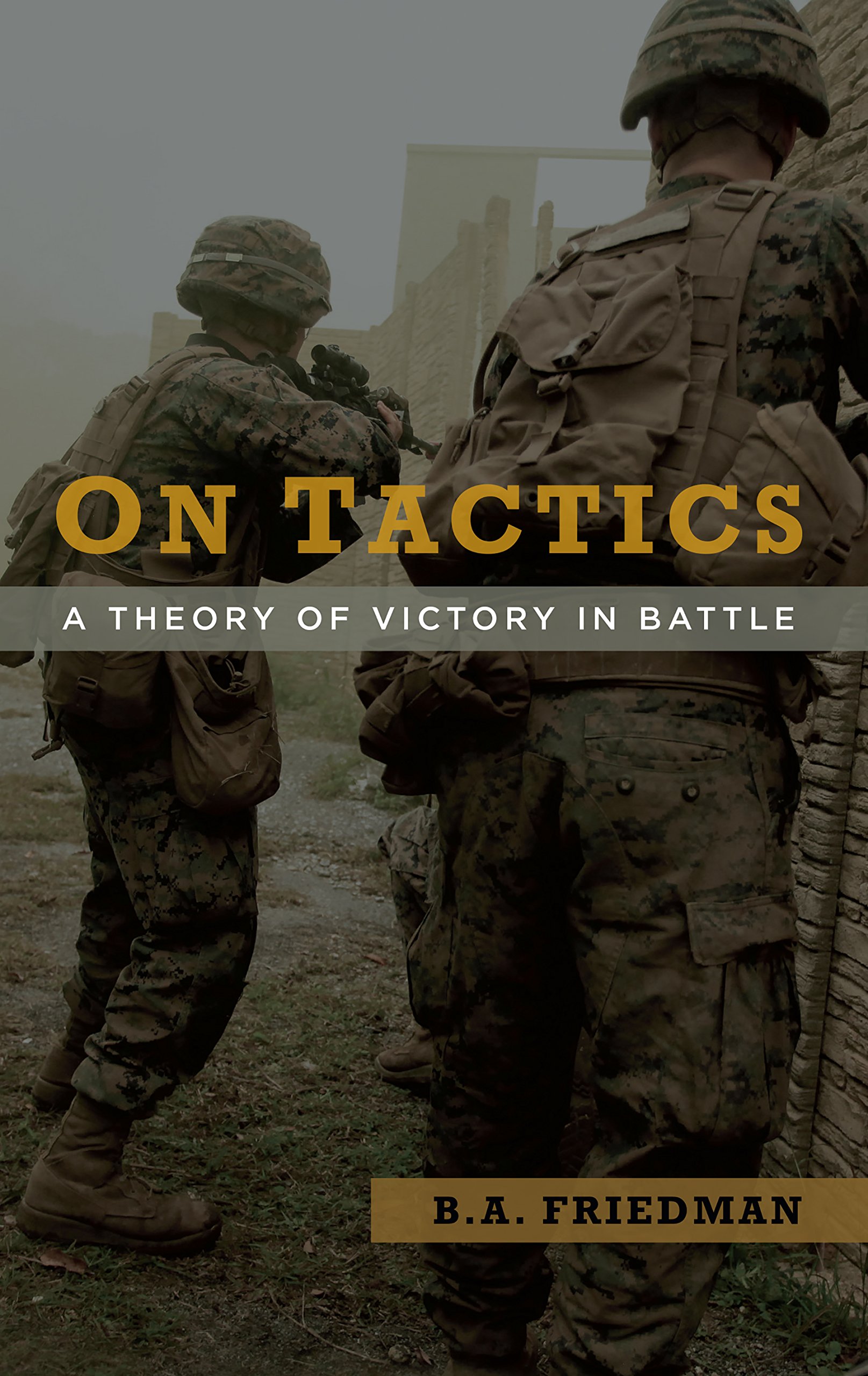 Buy On Tactics: A Theory of Victory in Battle Book Online at Low Prices ...