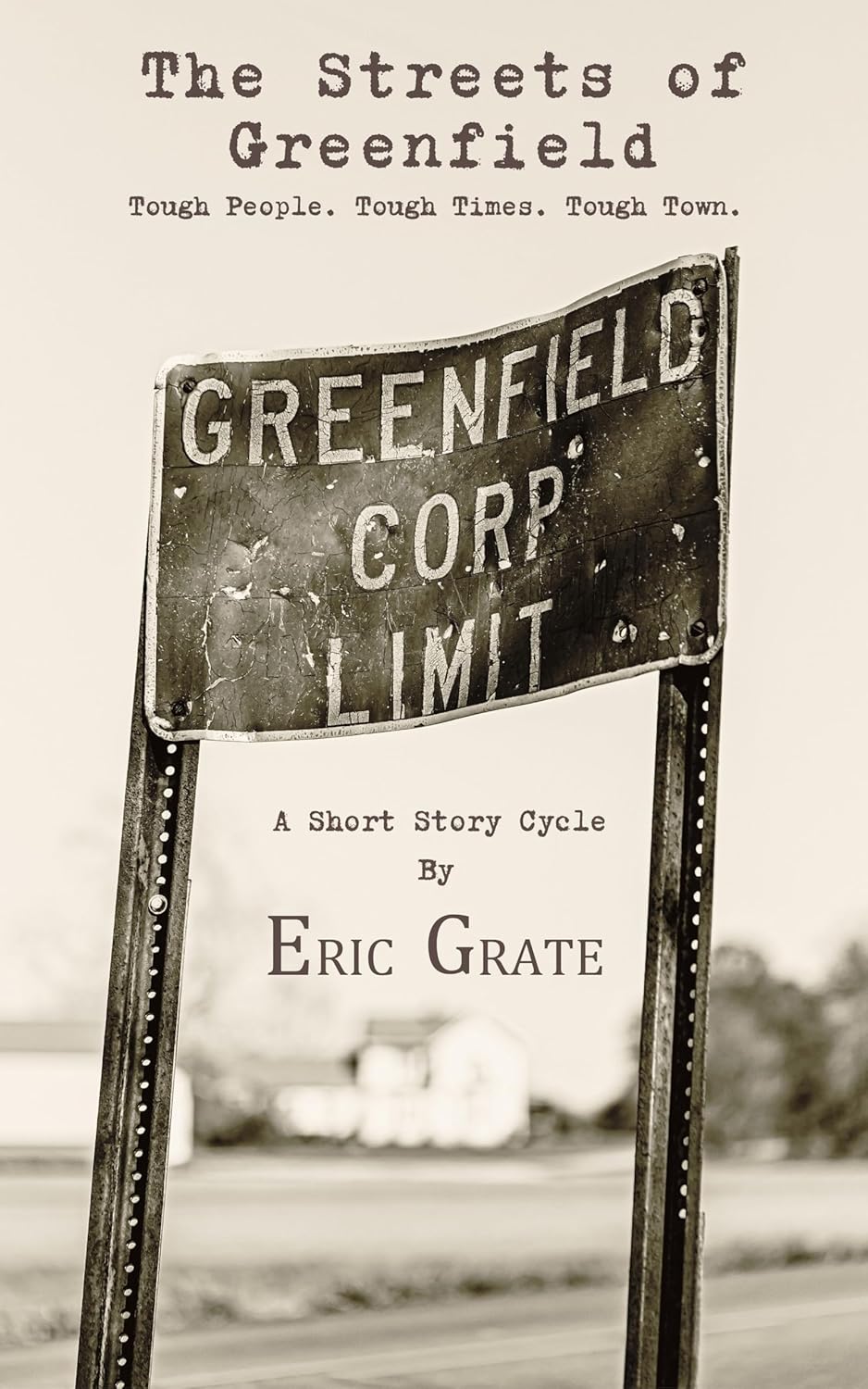 Amazon.com: THE STREETS OF GREENFIELD: Tough People. Tough Times. Tough ...