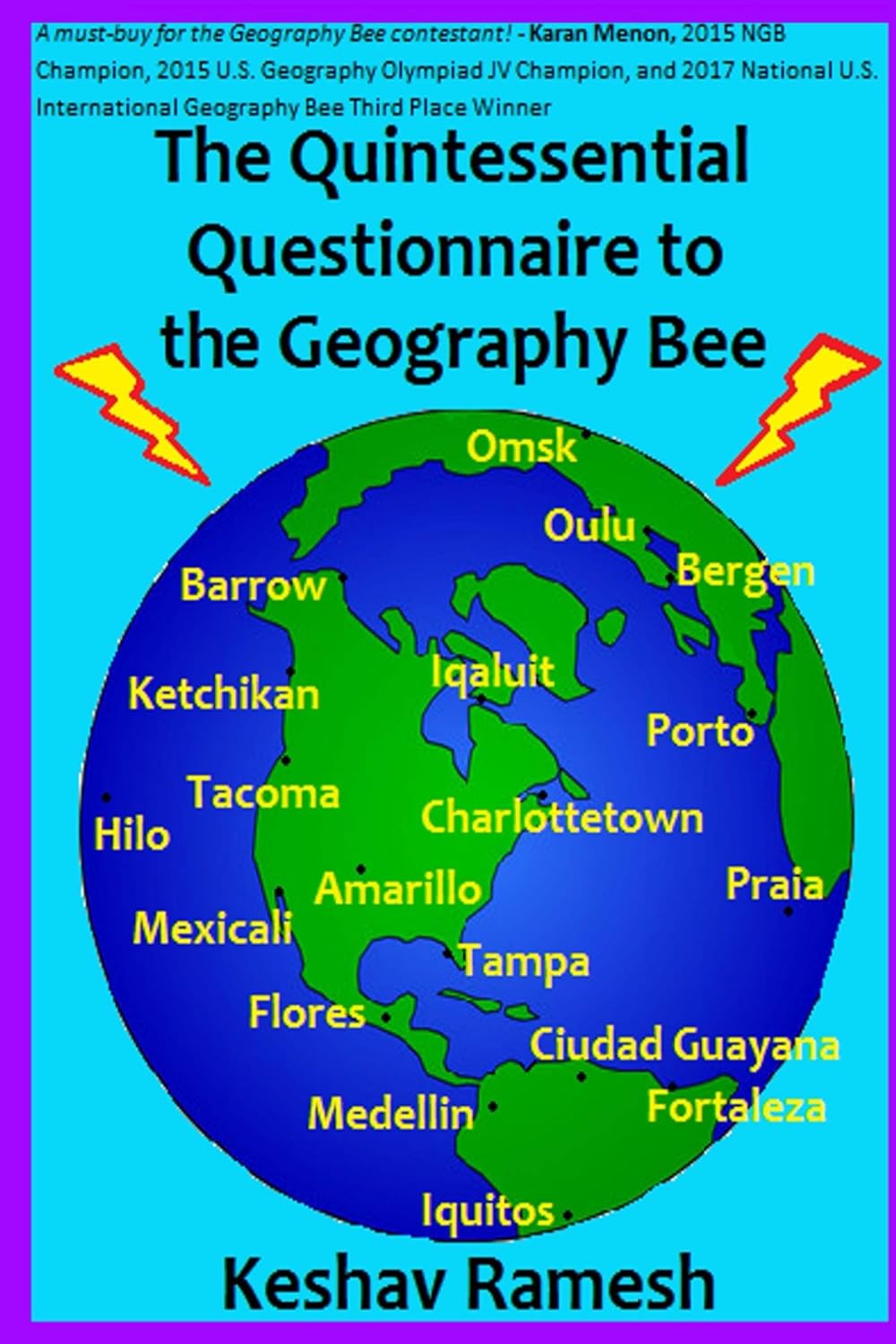 The Quintessential Questionnaire to the Geography Bee (Geography Bee ...
