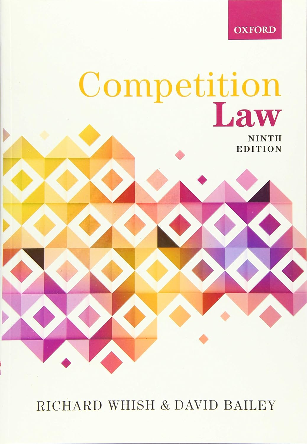 Amazon.com: Competition Law: 9780198779063: Whish, Richard, Bailey ...
