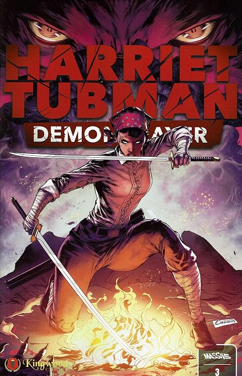 Amazon.com: Harriet Tubman: Demon Slayer #3A VF/NM ; Massive comic book ...
