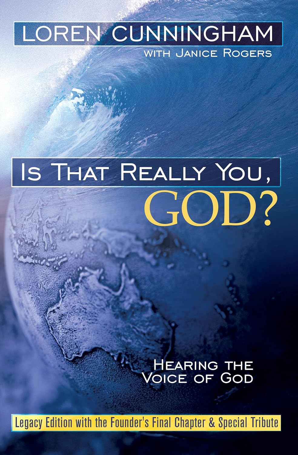 Is That Really You, God?: Hearing the Voice of God: Cunningham, Loren ...