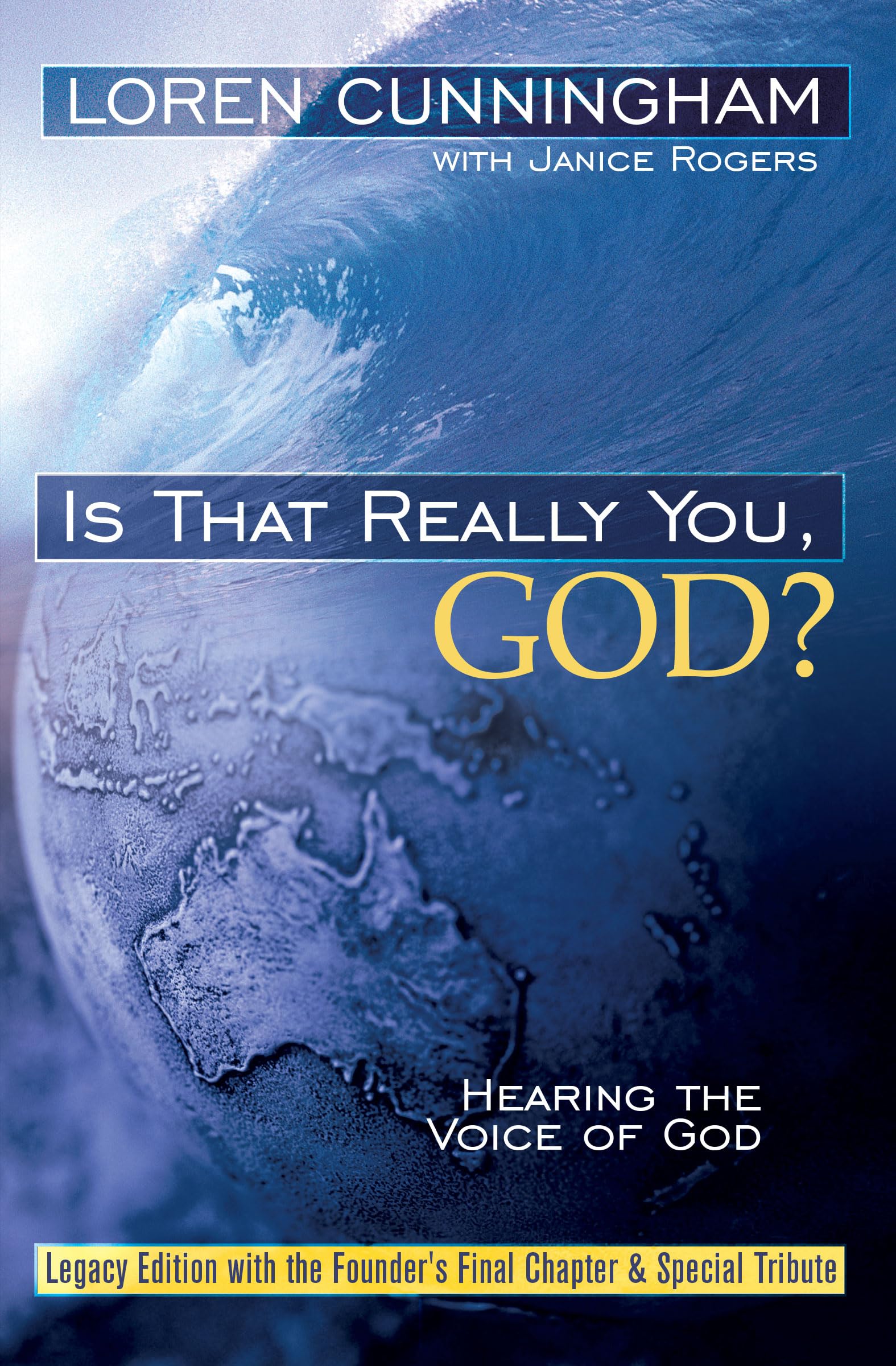 Is That Really You, God? Hearing the Voice of God - Legacy Edition ...