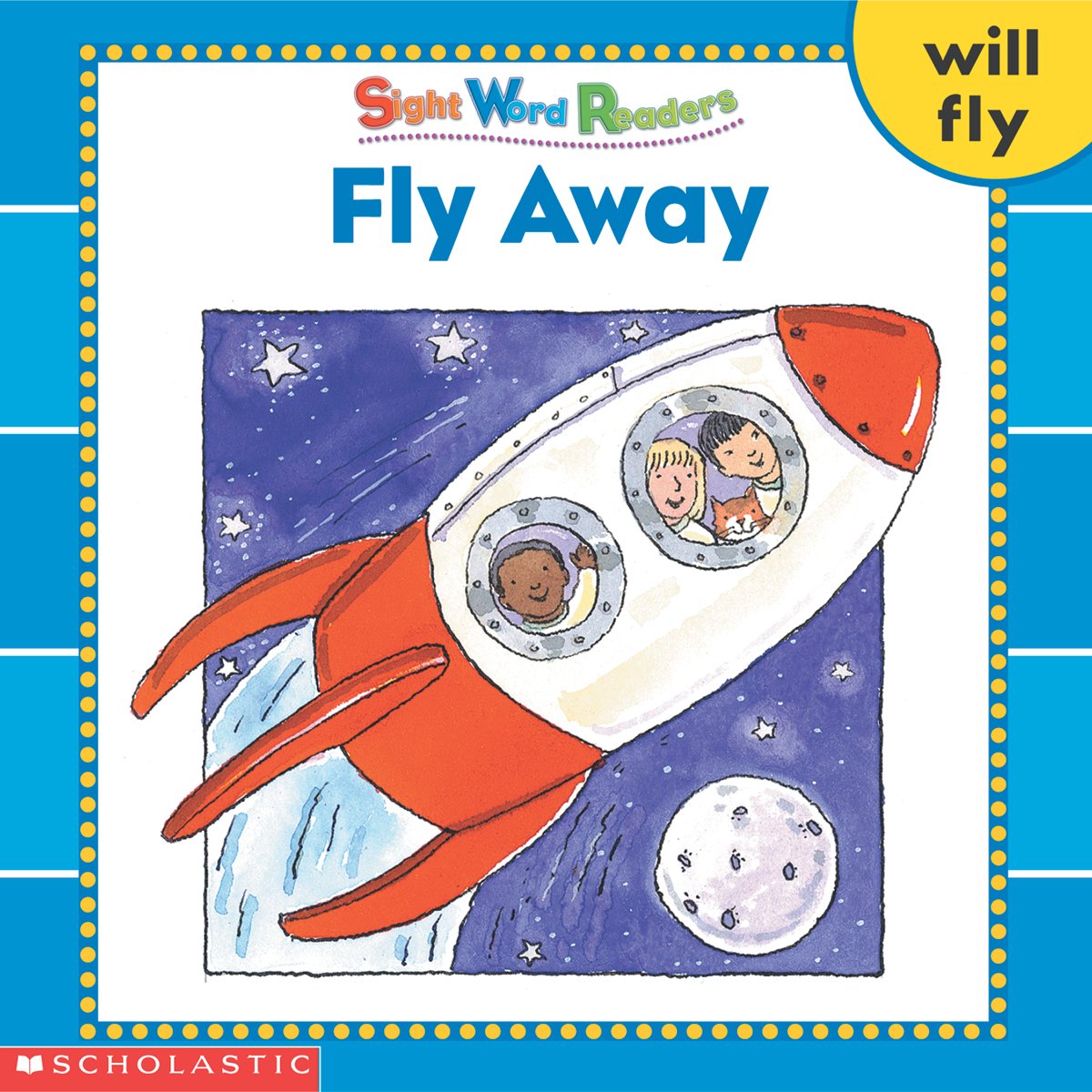 Fly Away (Sight Word Readers) (Sight Word Library): Beech, Linda ...