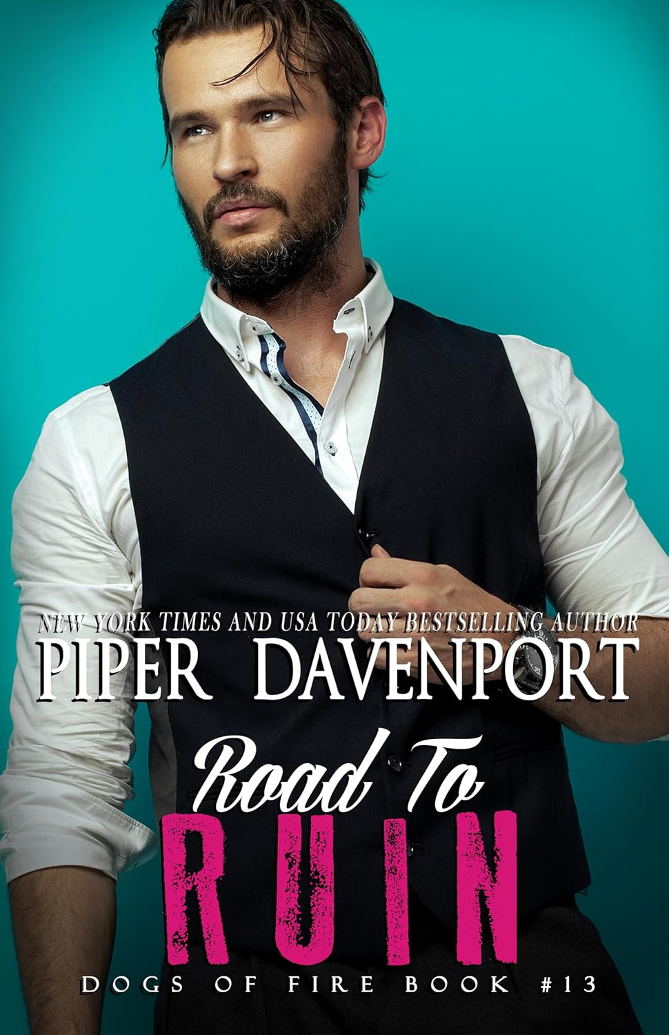 Road to Ruin (Dogs of Fire Book 13) - Kindle edition by Davenport ...