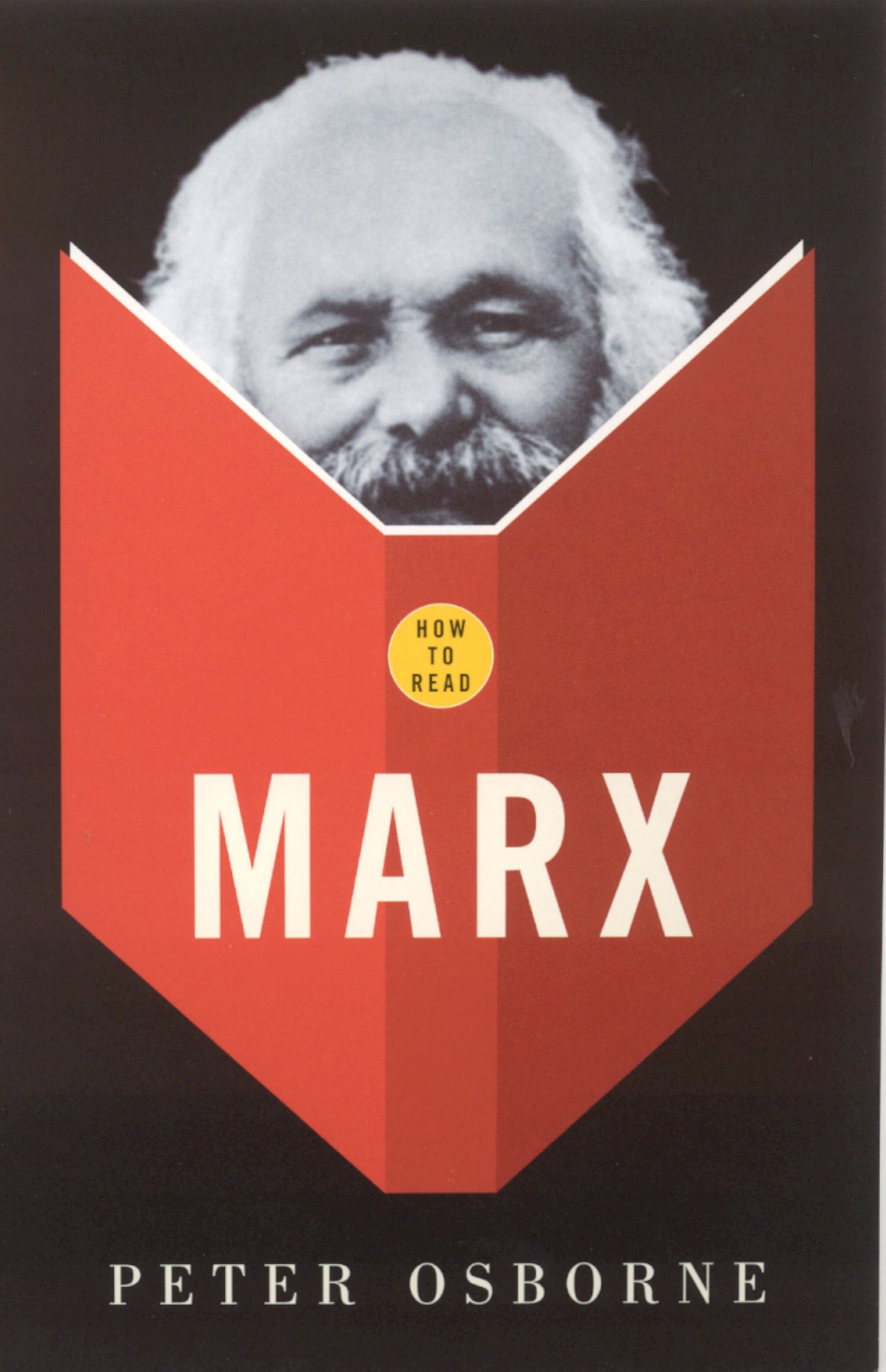 How To Read Marx: Peter Osborne: 9781862077713: Amazon.com: Books